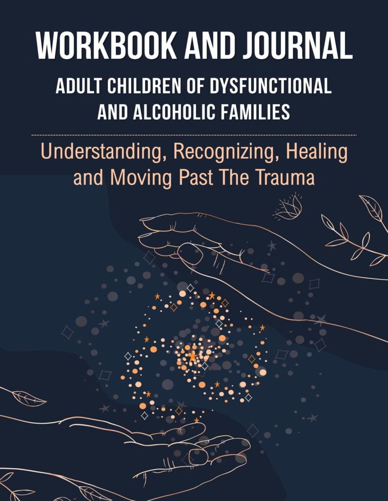 Workbook: Adult Children of Dysfunctional Families – Heal From ... Workbook: Adult Children of Dysfunctional Families – Heal From ...